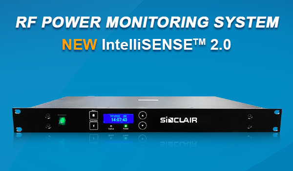 Sinclair Technologies Announces IntelliSENSE 2.0 RF Power Monitoring S